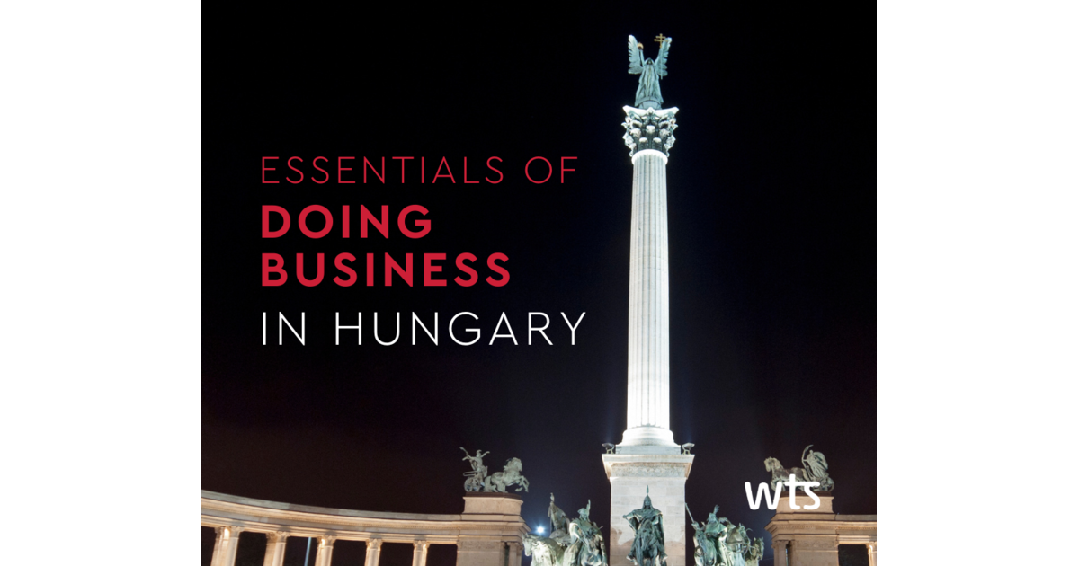 Hungary: Essentials of doing business in Hungary